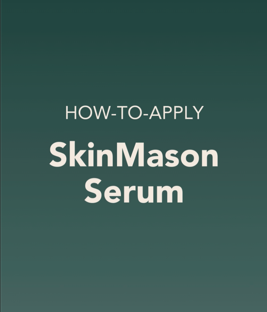 The Serum – SkinMason